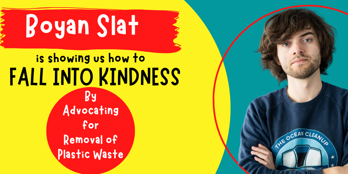 Boyan Slat is falling into kindness! – I Dare U 2 Bee